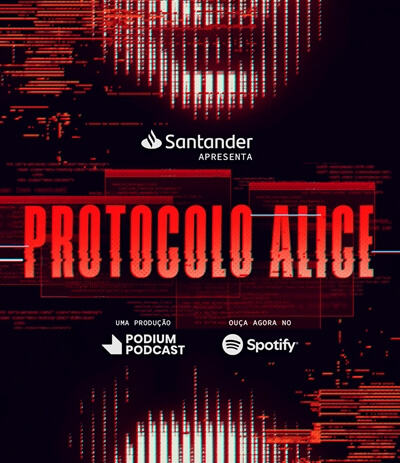 Protocolo Alice: conheça o podcast exclusivo do Spotfy